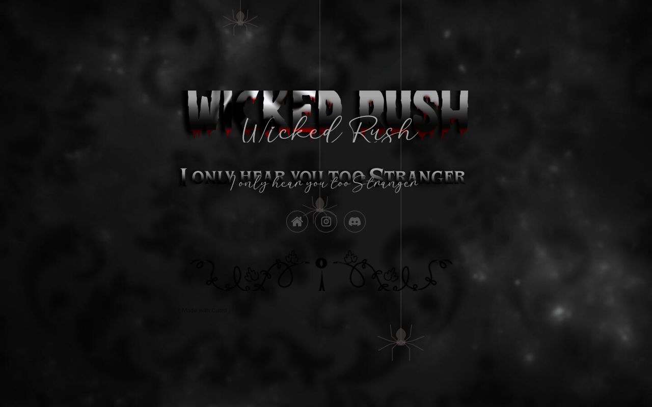 Wicked rush